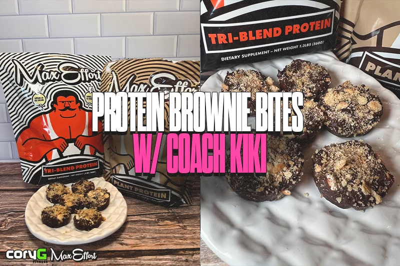 Protein Brownie Bites w/ Coach Kiki – Max Effort Muscle