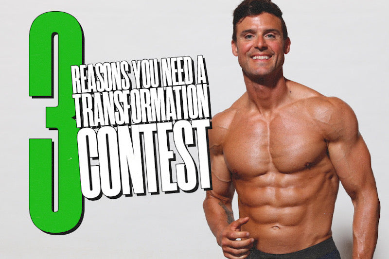 3 Reasons You Need a Transformation Contest – Max Effort Muscle
