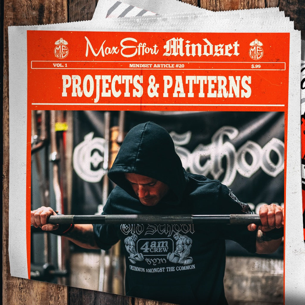 #20 Projects & Patterns – Max Effort Muscle