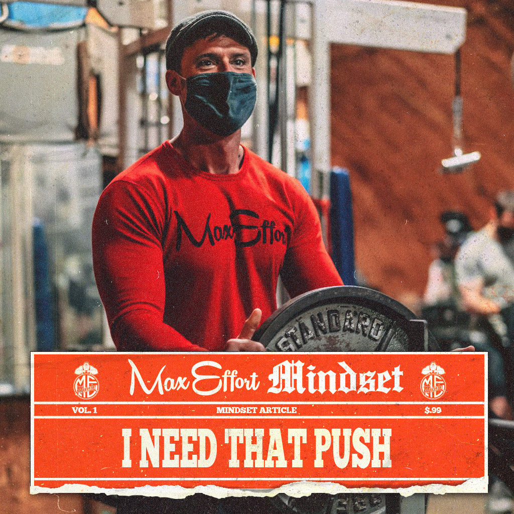#120 I Need That Push – Max Effort Muscle