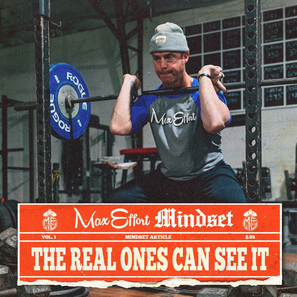 #183 The Real Ones Can See It – Max Effort Muscle
