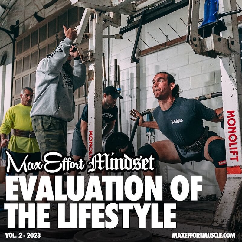 #281 Evaluation of the Lifestyle – Max Effort Muscle