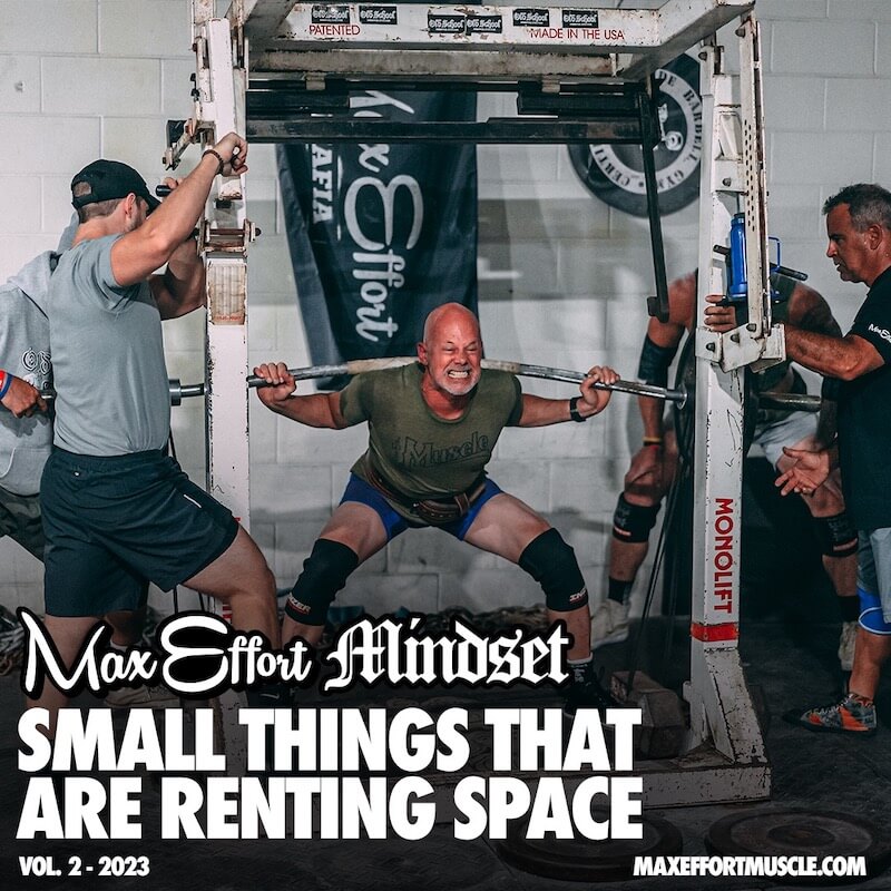 #278 Small Things That Are Renting Space – Max Effort Muscle