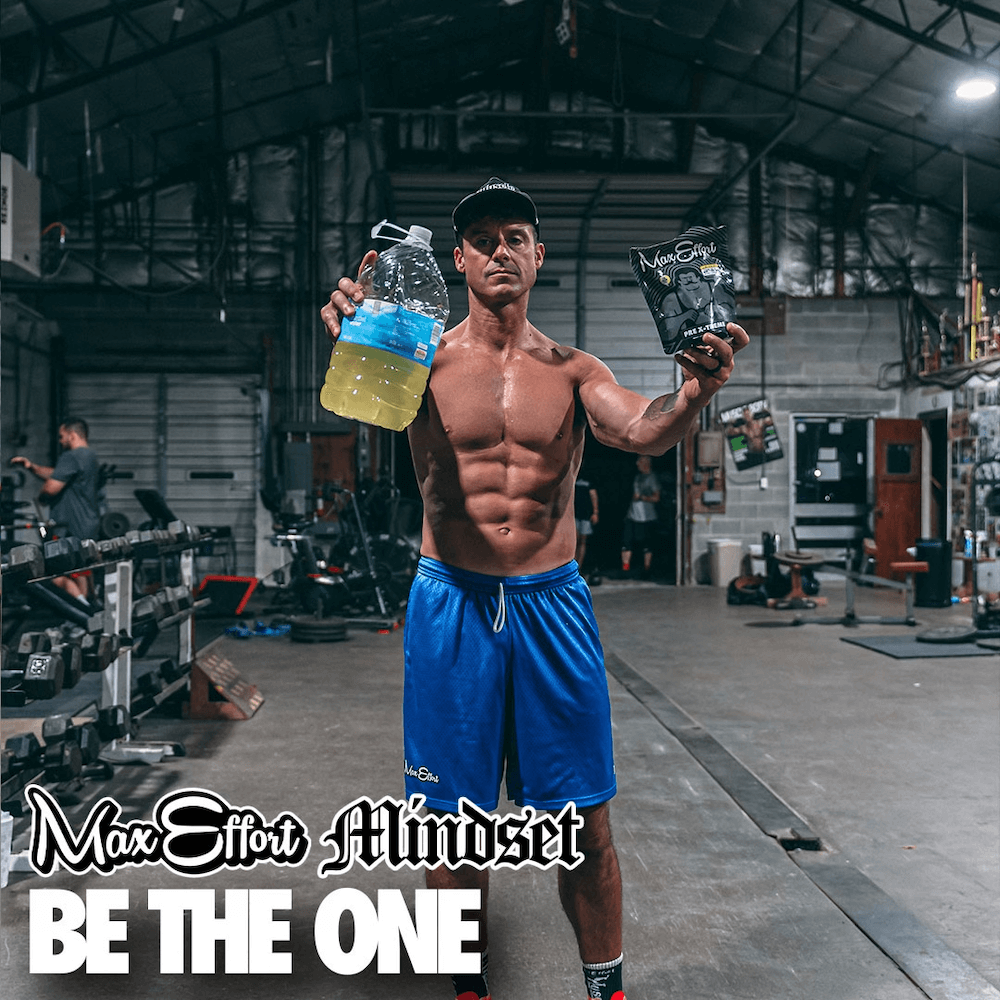 #303 Be the One – Max Effort Muscle