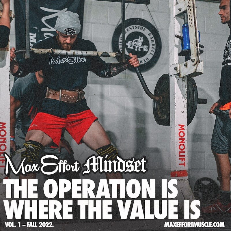 #254 The Operation is Where the Value is – Max Effort Muscle