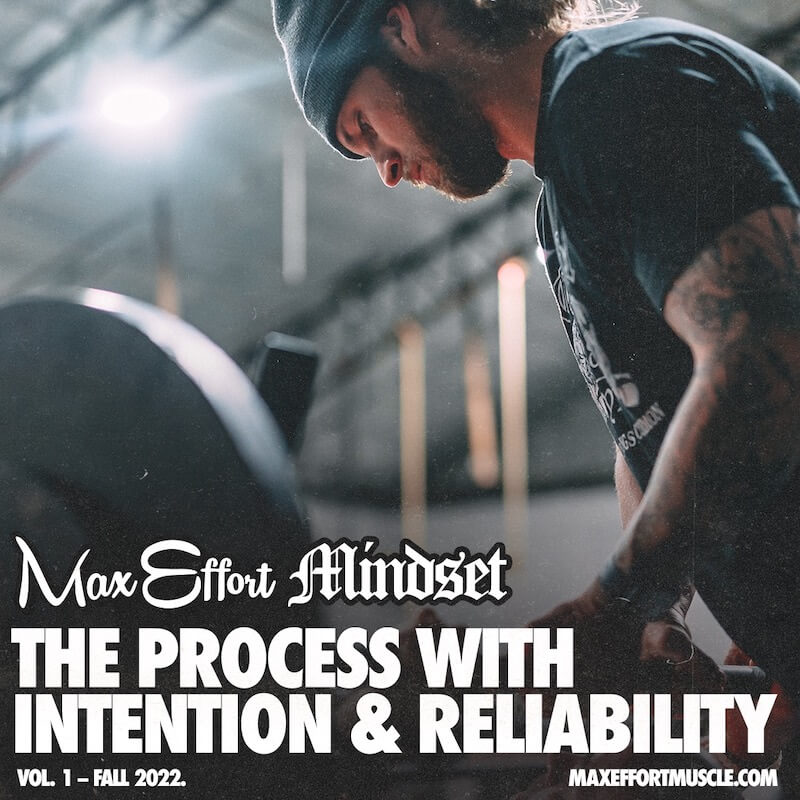 #236 The Process with Intention & Reliability – Max Effort Muscle