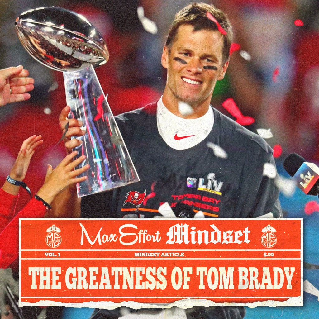 #105 The Greatness of Tom Brady – Max Effort Muscle