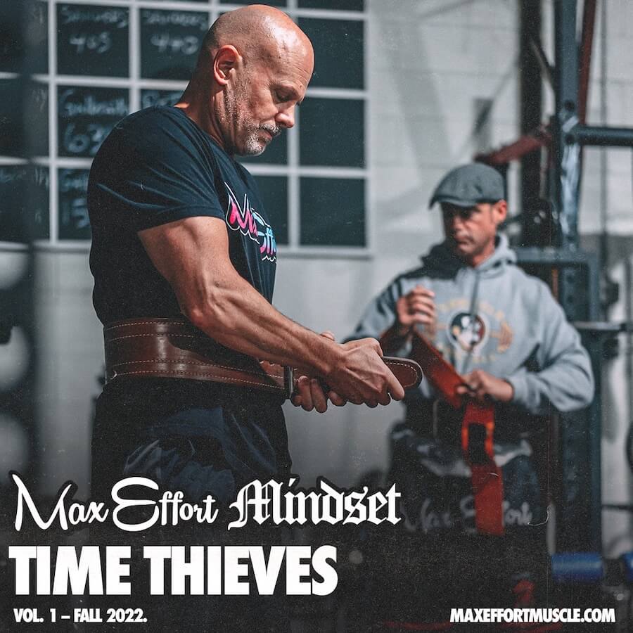 #230 Time Thieves – Max Effort Muscle