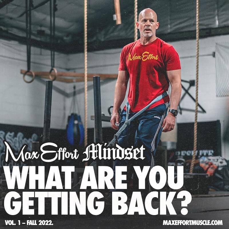 #261 What Are You Getting Back? – Max Effort Muscle