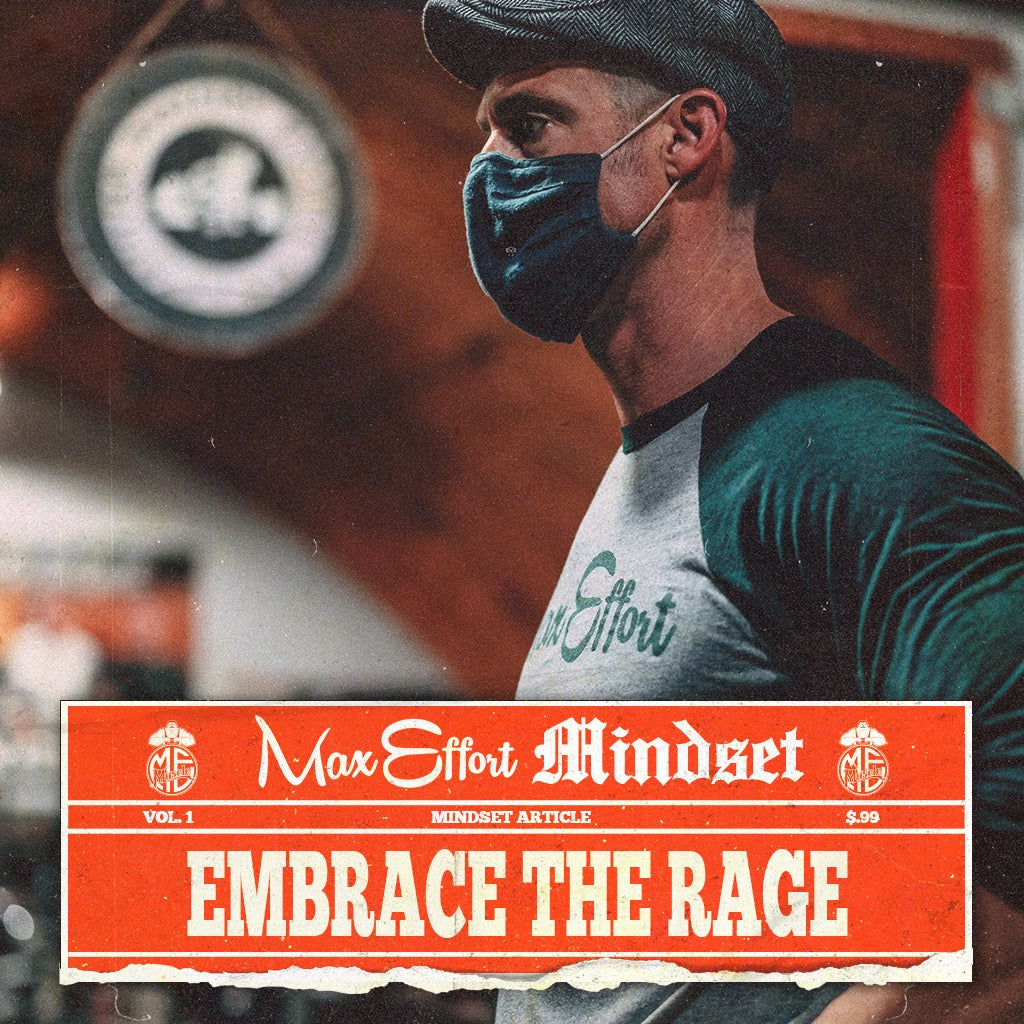 #90 Embrace the Rage – Max Effort Muscle