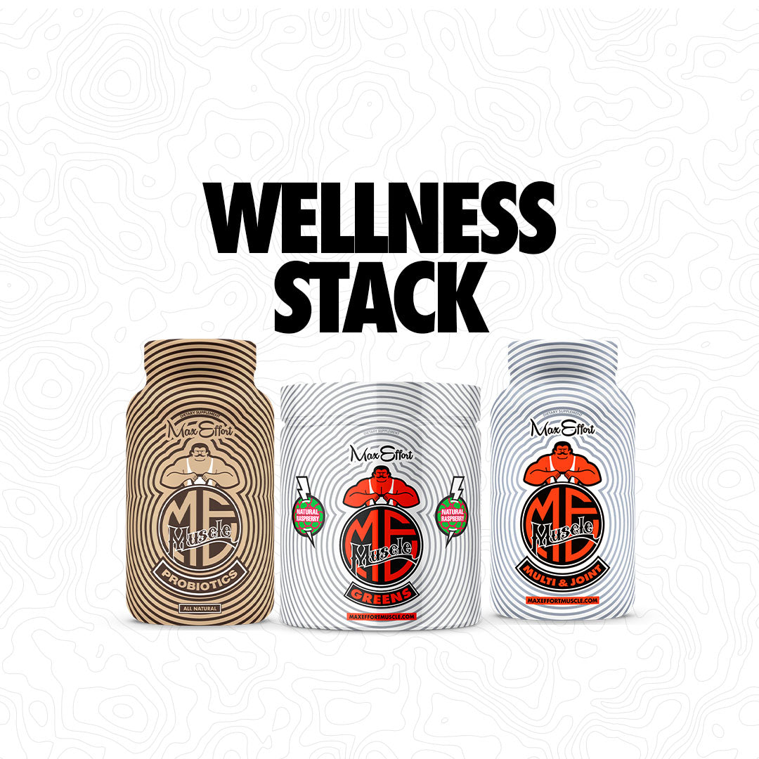 Wellness Stack – Max Effort Muscle